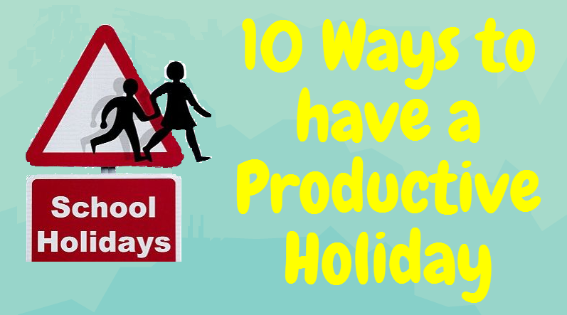 10 Ways to have a Productive Holiday
